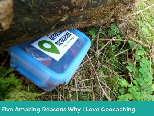 Five Amazing Reasons Why I Love Geocaching - Adventure Geek